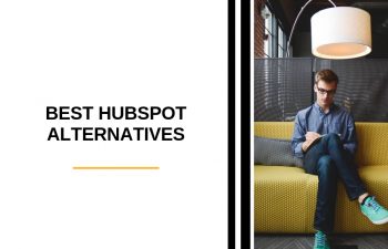 13 Better Hubspot Alternatives & Competitors - The Digital Merchant