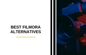 19 Best Filmora Alternatives Worth Trying - The Digital Merchant