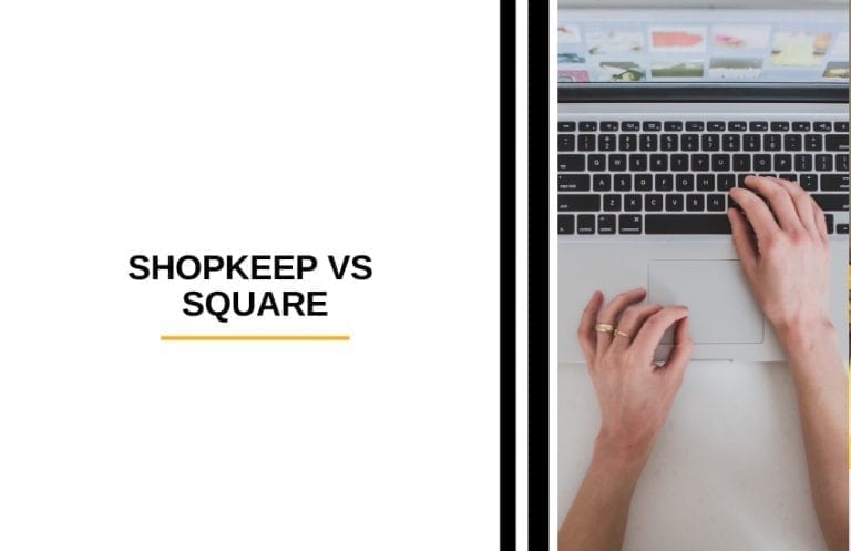 ShopKeep vs Square: Which is Better? - The Digital Merchant