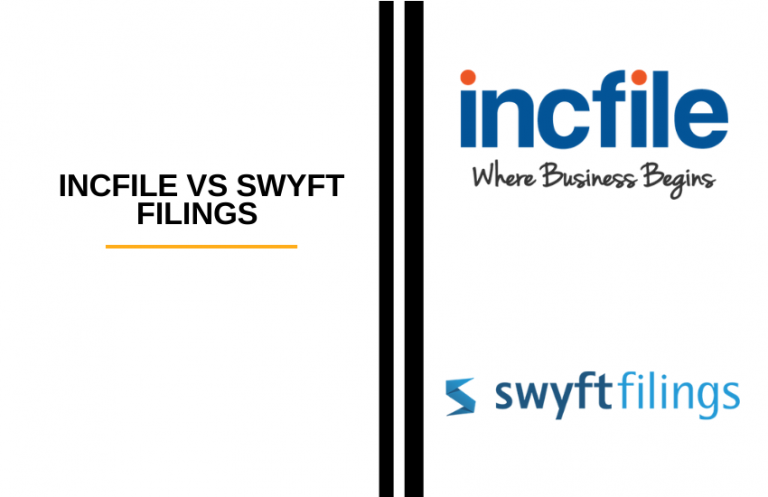 Incfile vs Swyft Filings: Which is Better to Form an LLC?