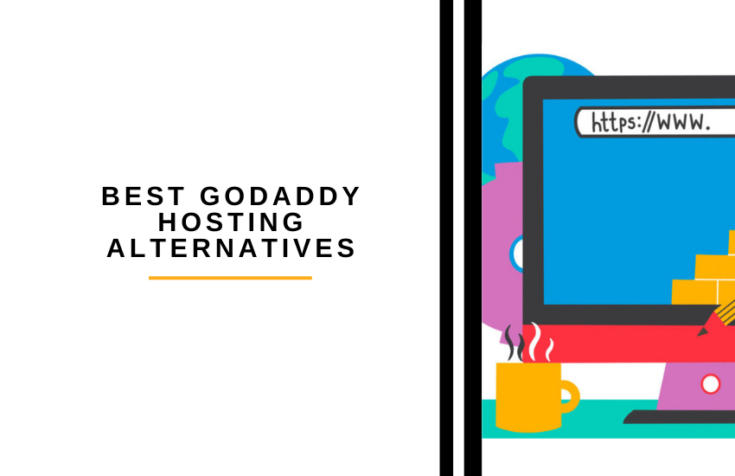 7 Best GoDaddy Hosting Alternatives & Competitors