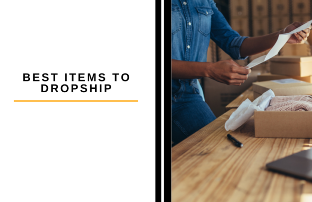 10 Best Items to Dropship - The Digital Merchant