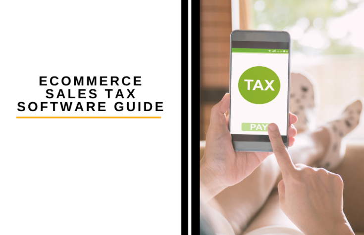 eCommerce Sales Tax Software Guide - The Digital Merchant