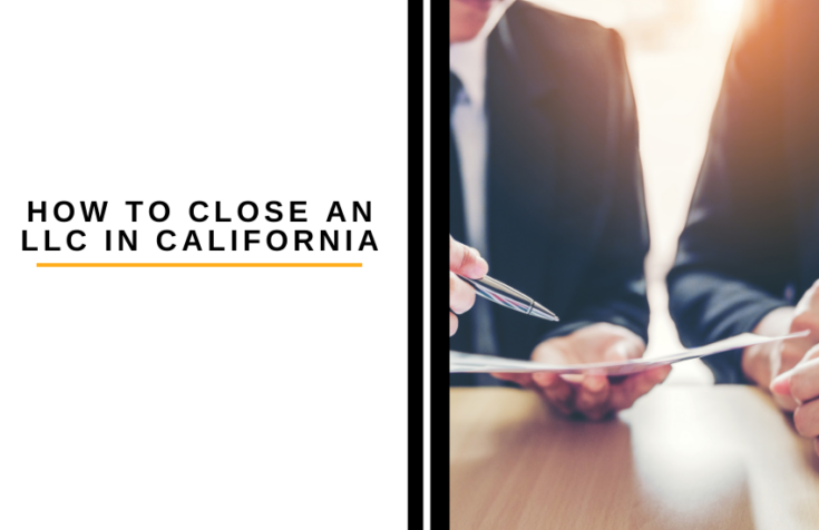 How to Close an LLC in California - The Digital Merchant