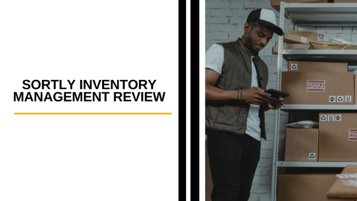 Sortly Inventory Management Review & Guide - The Digital Merchant