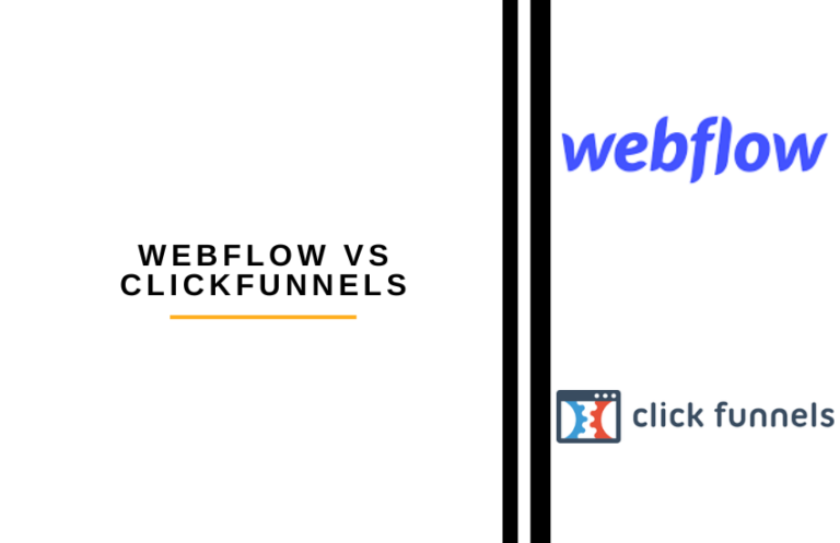 Webflow vs Clickfunnels Compared: Which Site Builder Is Better?
